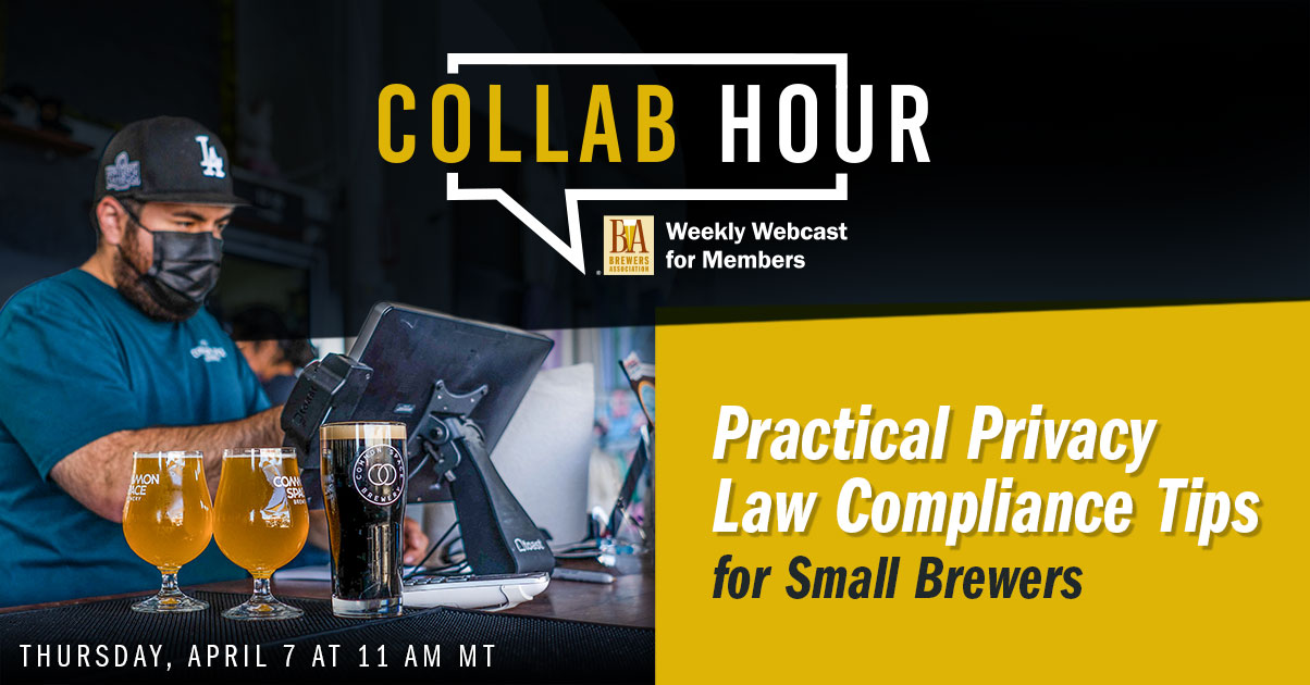 Practical Privacy Law Compliance Tips for Small Brewers | BA Collab Hour