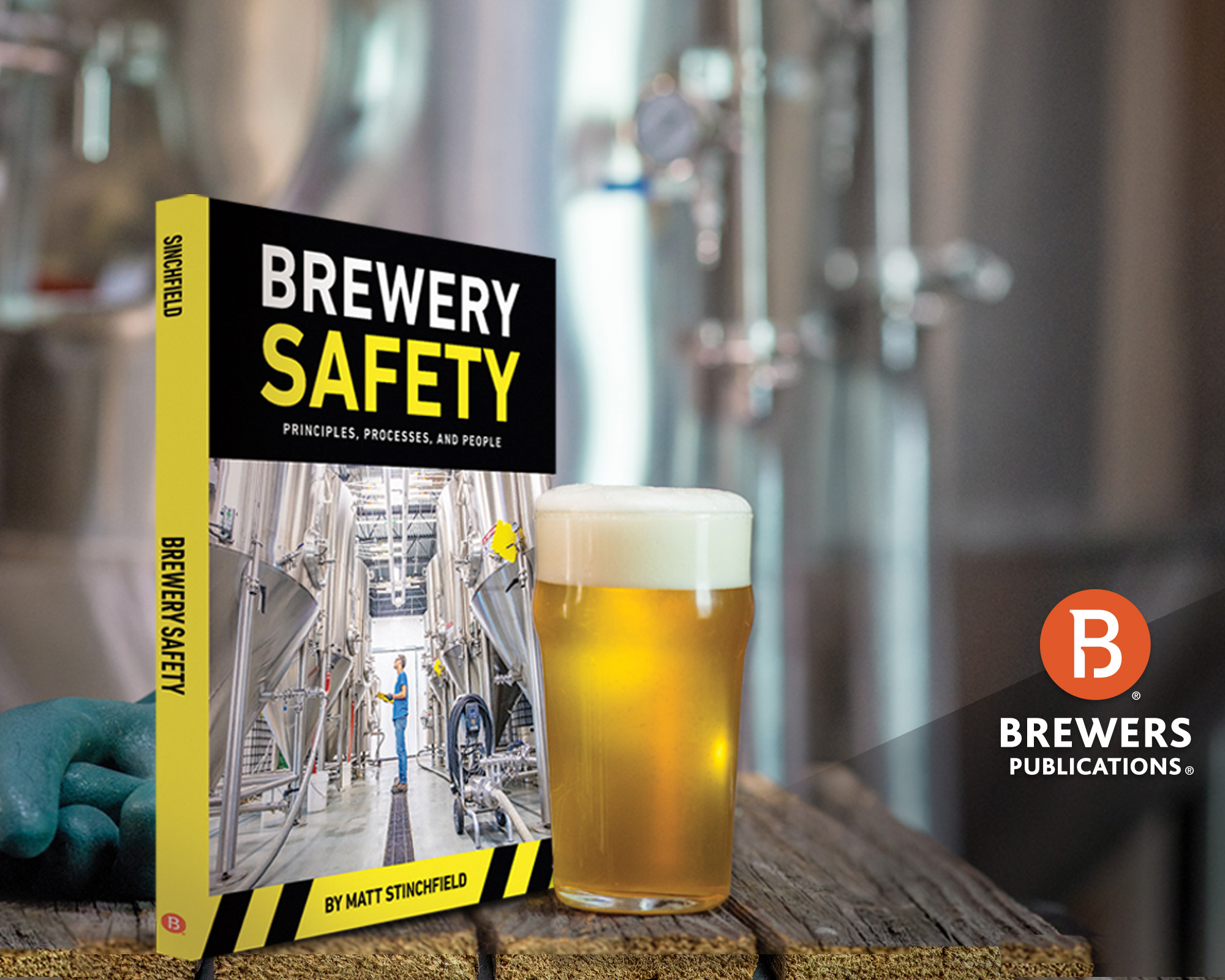 Just Released: Brewery Safety: Principles, Processes, and People